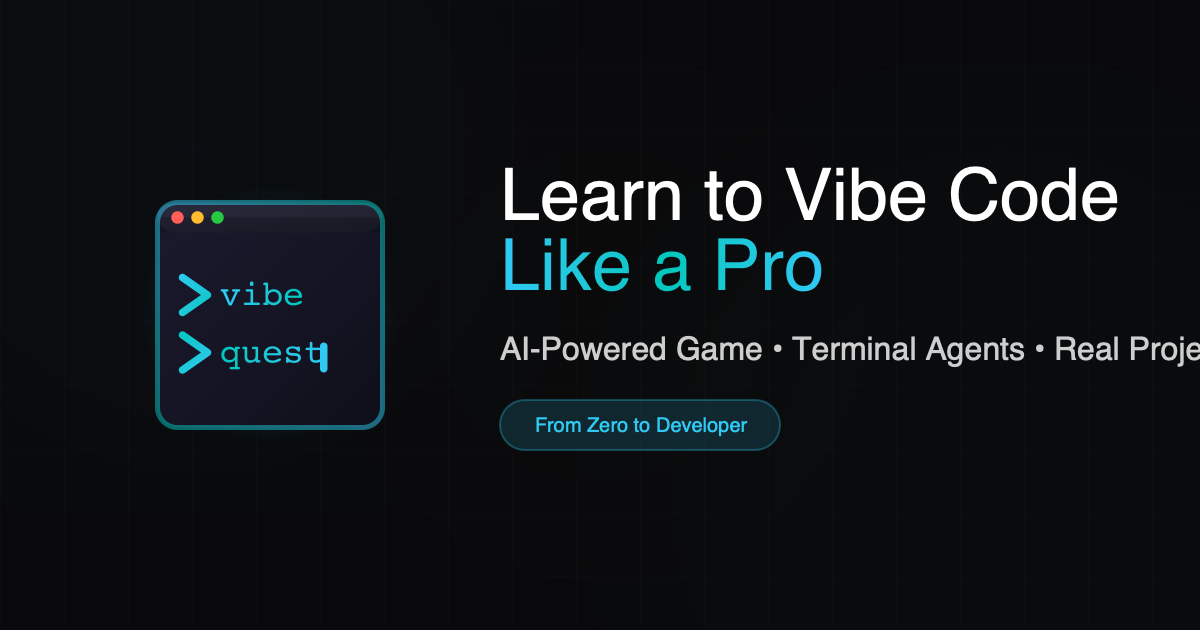 Vibe-Quest - Learn AI-Powered Coding in Minutes